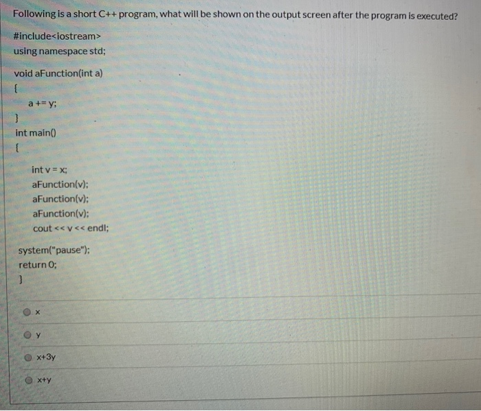 Solved If following function is called in a main() function | Chegg.com