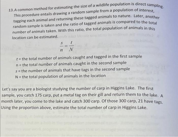 Solved 13. A common method for estimating the size of a | Chegg.com