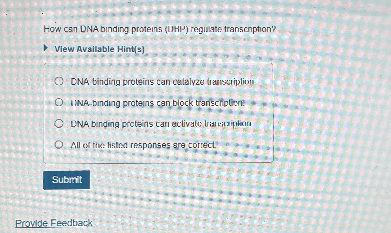 Solved How can DNA binding proteins (DBP) ﻿regulate | Chegg.com