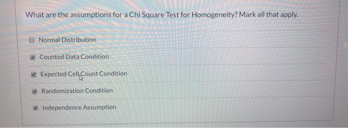 Solved What are the assumptions for a Chi Square Test for | Chegg.com