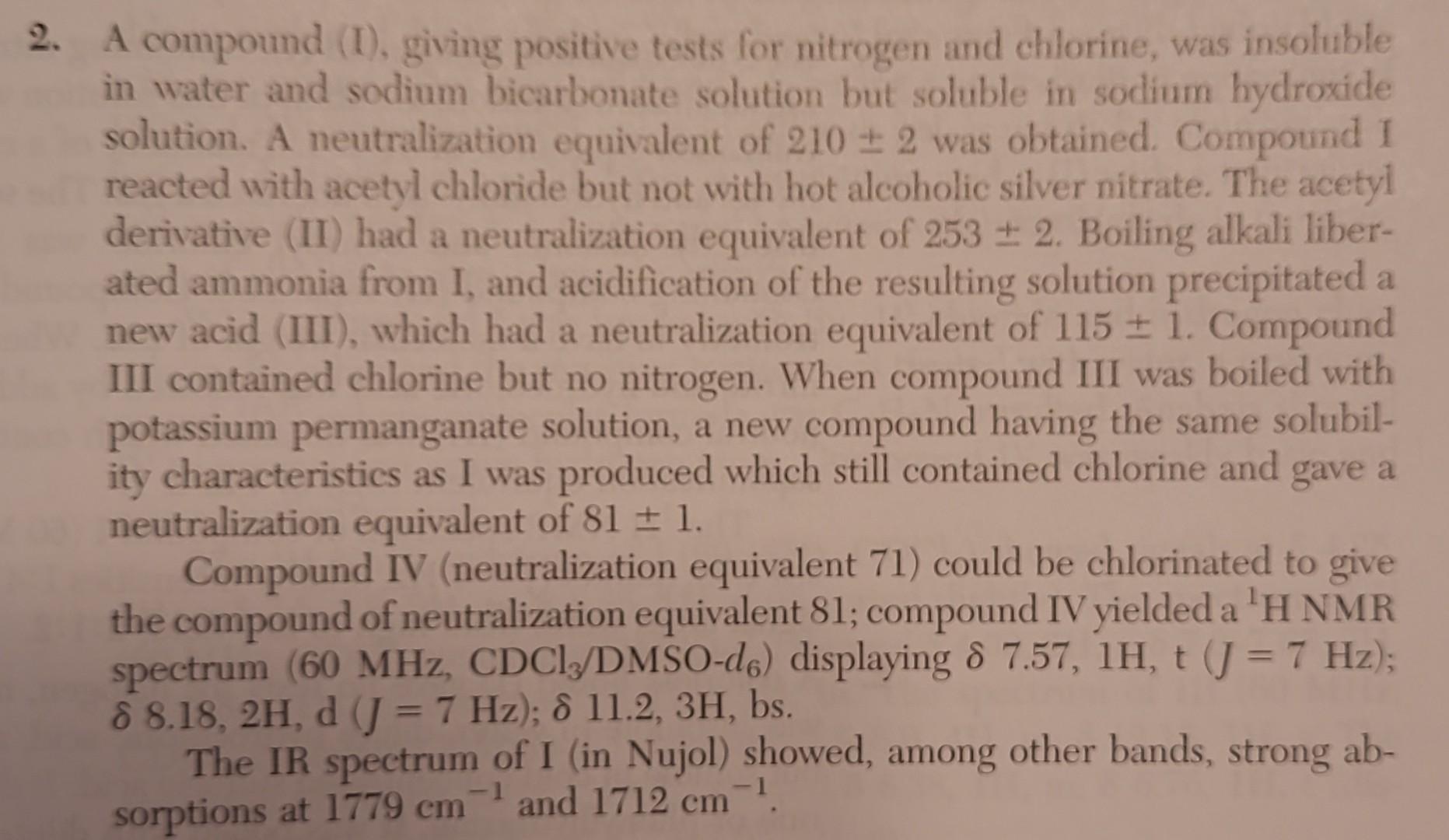 Solved 2. A compound (I), giving positive tests for nitrogen | Chegg.com