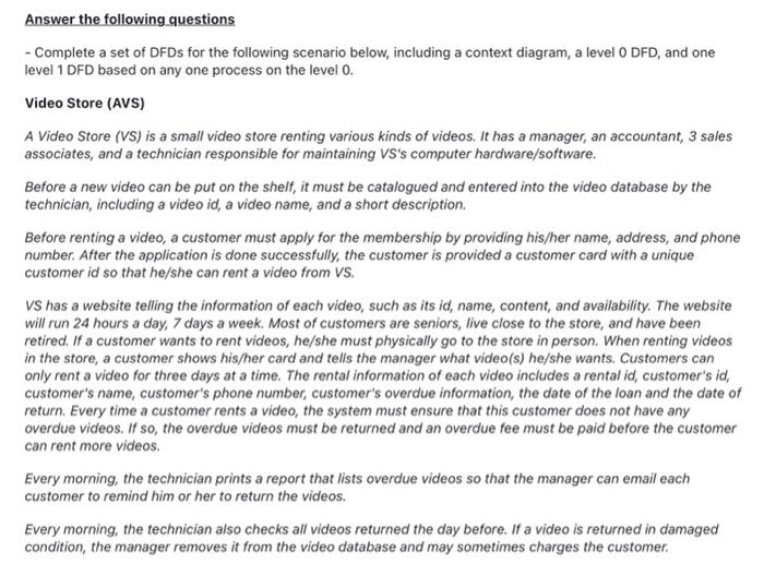 Solved - Complete a set of DFDs for the following scenario | Chegg.com