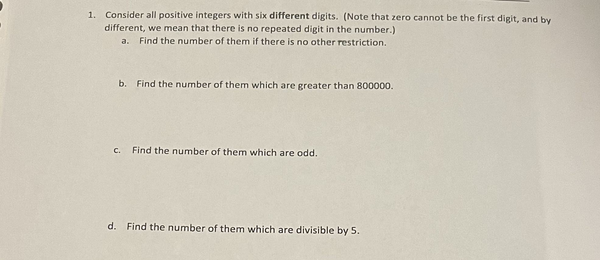 Solved Consider all positive integers with six different | Chegg.com