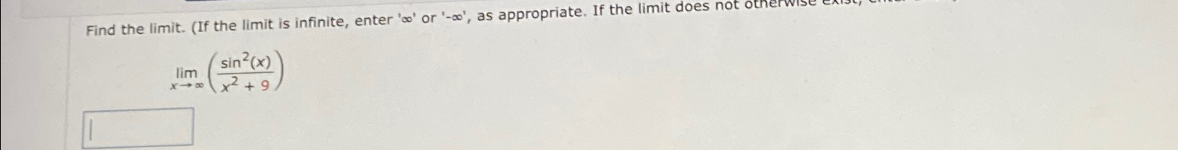Solved Find the limit. (If the limit is infinite, enter | Chegg.com