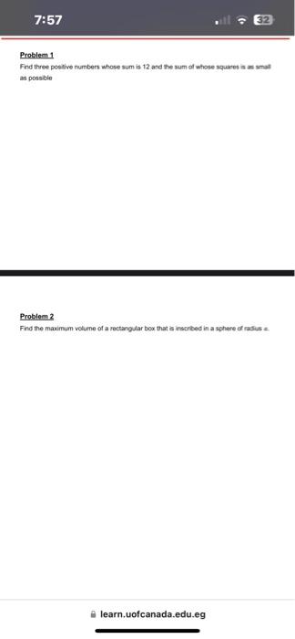 Solved Problem 1 Find three postive numbers whose sum is 12 | Chegg.com