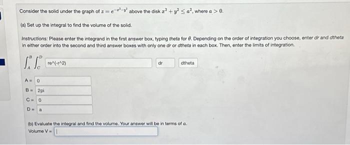 Solved Consider the solid under the graph of z=e−z2−y2 above | Chegg.com