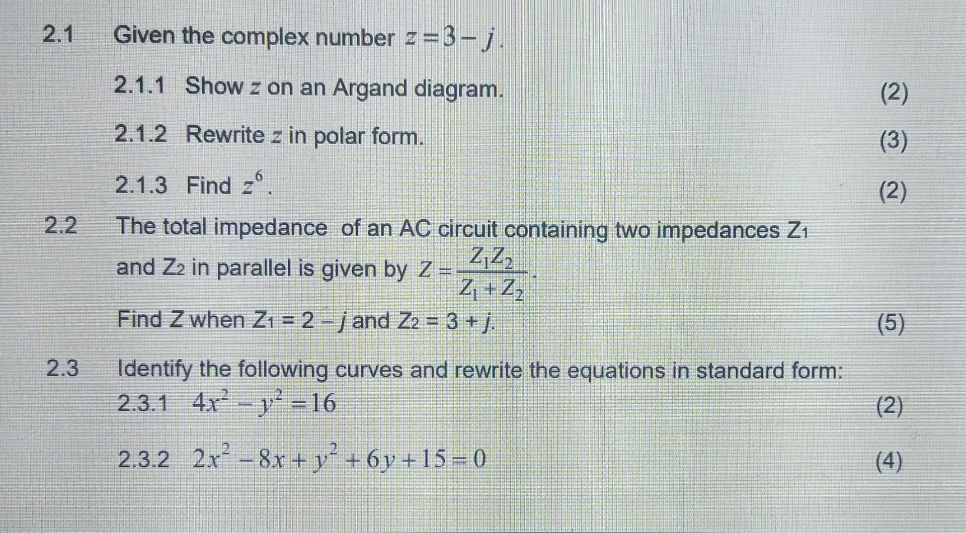 Solved 2.1 2.2 2.3 Given the complex number z=3-j. 2.1.1 | Chegg.com