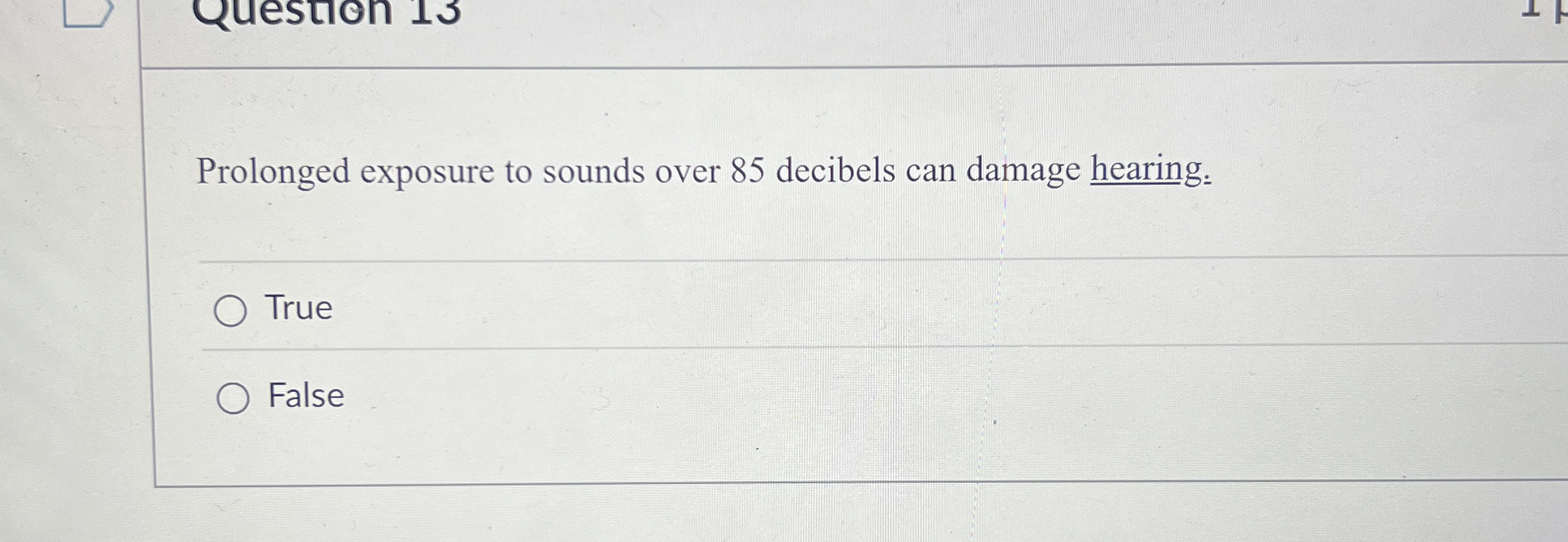 Solved Prolonged exposure to sounds over 85 ﻿decibels can | Chegg.com