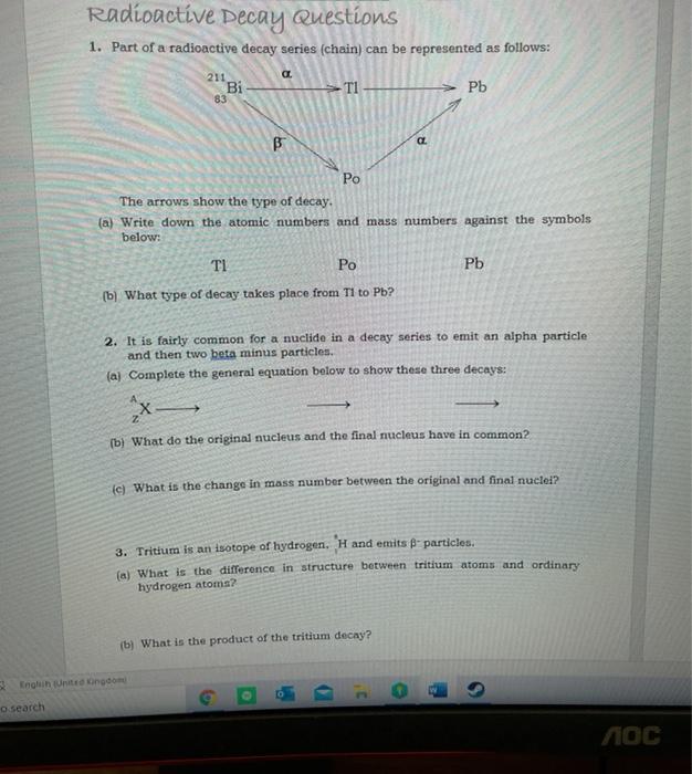 Solved Radioactive Decay Questions 1. Part of a radioactive | Chegg.com