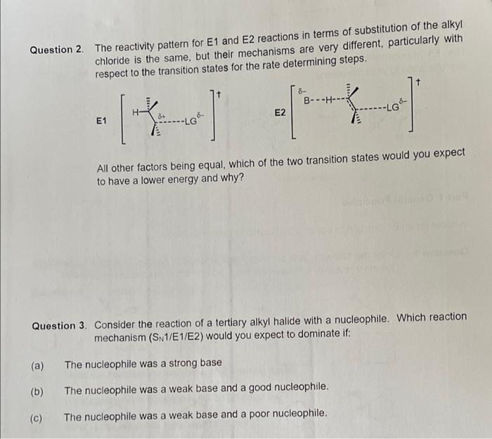 Solved Question 2. The reactivity pattern for E1 and E2 | Chegg.com