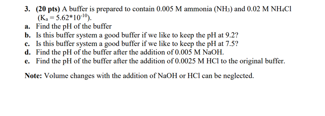 Solved (20 ﻿pts) ﻿A buffer is prepared to contain 0.005M | Chegg.com