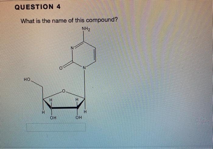 Solved QUESTION 4 What is the name of this compound? NH2 N | Chegg.com