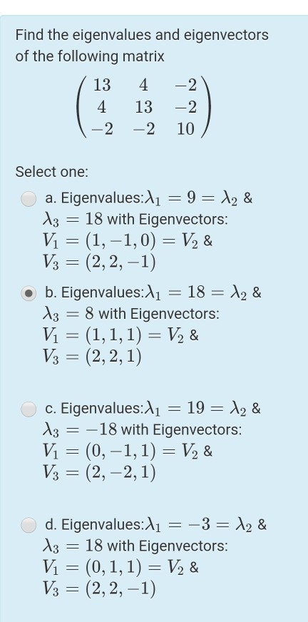 Solved Find the eigenvalues and eigenvectors of the | Chegg.com