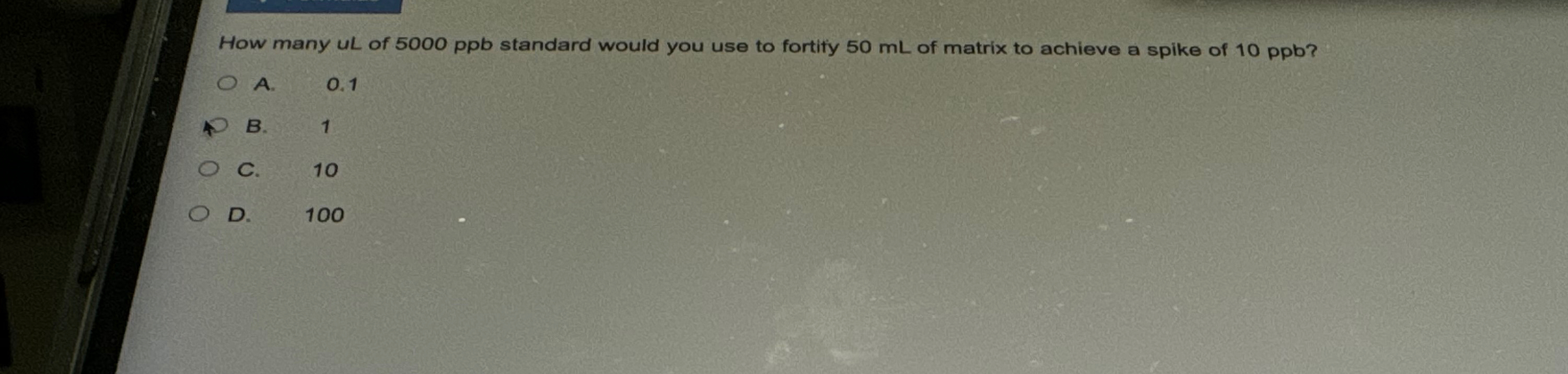 Solved How many uL of 5000ppb ﻿standard would you use to | Chegg.com