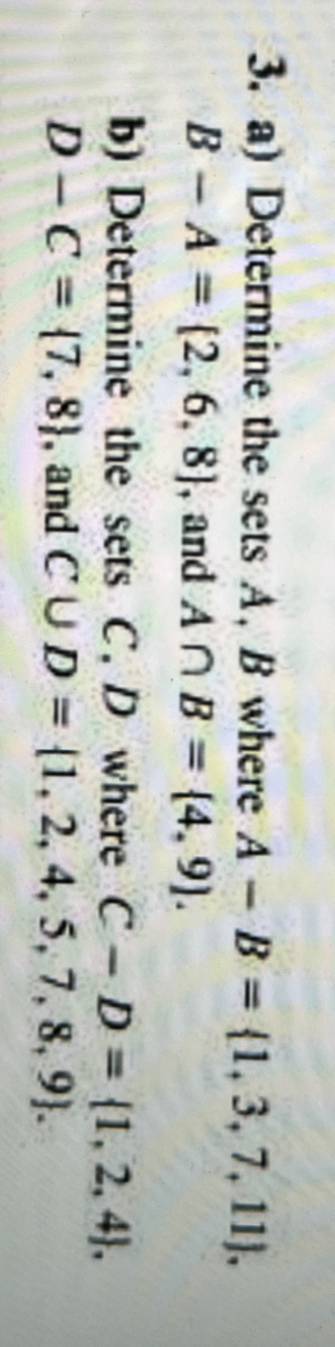 Solved a) ﻿Determine the sets A,B ﻿where | Chegg.com