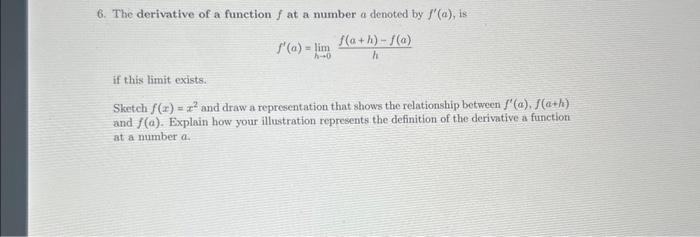 Solved 6. The derivative of a function f at a number a | Chegg.com