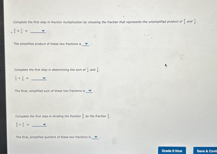 Solved Complete the first step in fraction multiplication by | Chegg.com