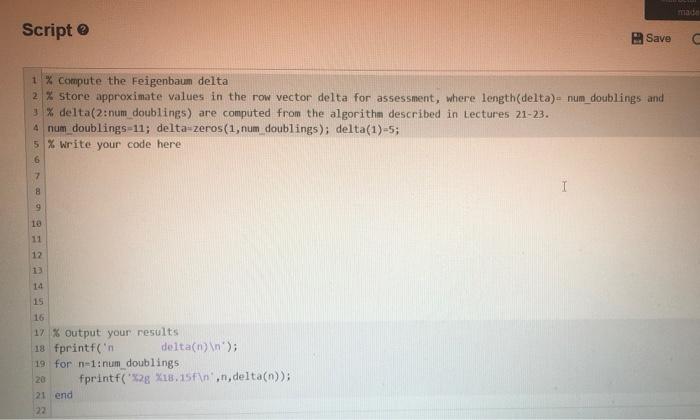 Solved Computation of the Feigenbaum delta Compute the | Chegg.com