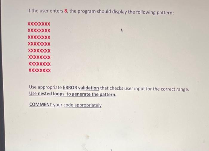 Solved Write a program that asks the user for a pattern | Chegg.com