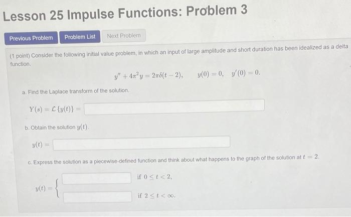 Solved Lesson 25 Impulse Functions: Problem 3 Previous | Chegg.com