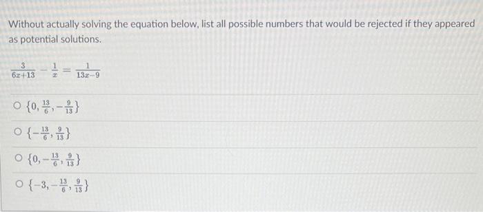 Solved Without actually solving the equation below, list all | Chegg.com