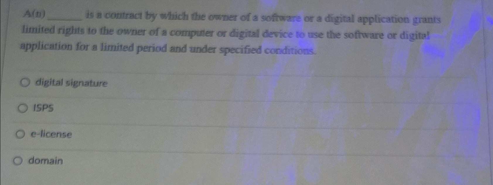 Solved A(t), ﻿is a comtract by which the owner of a software | Chegg.com
