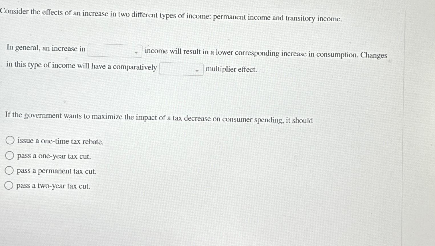 Solved Consider the effects of an increase in two different | Chegg.com
