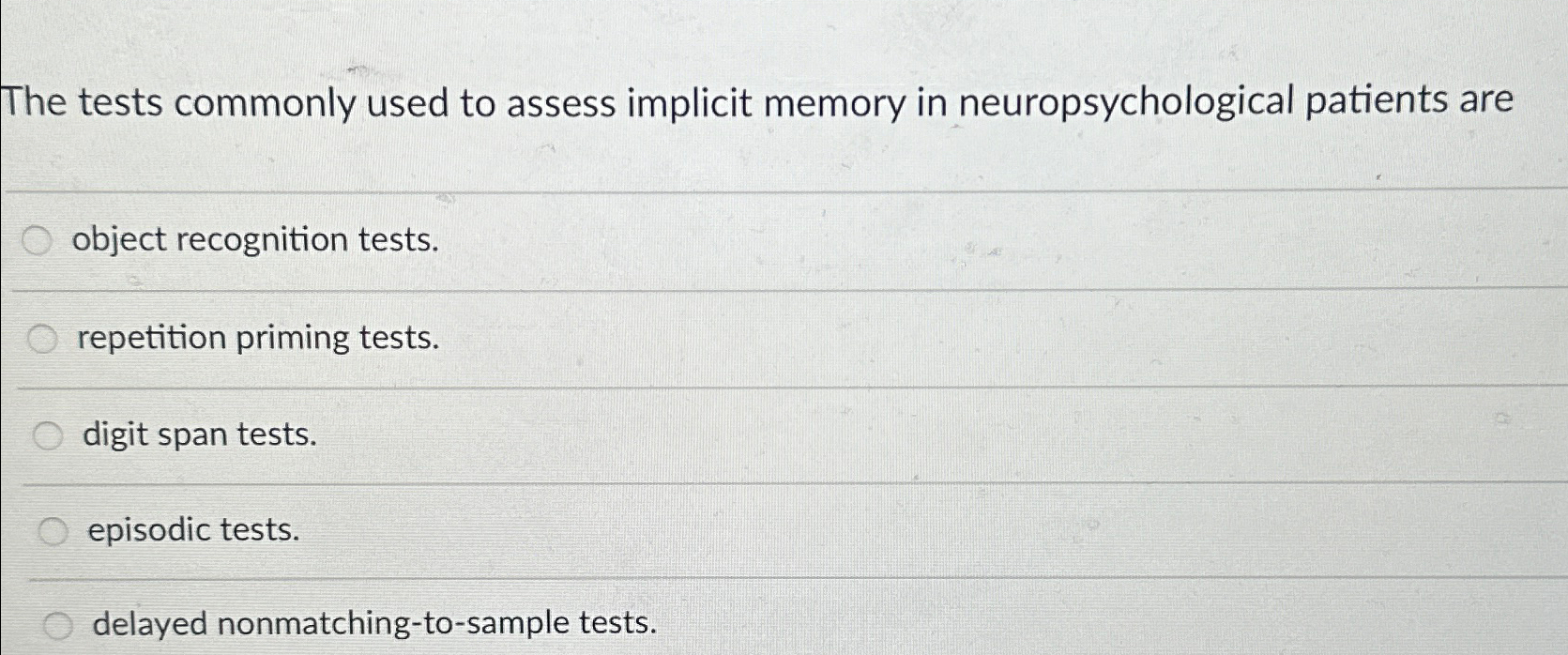 Solved The tests commonly used to assess implicit memory in | Chegg.com