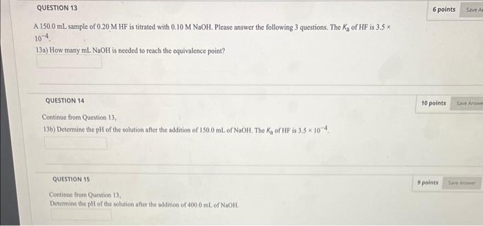 Solved A 150.0 mL sample of 0.20MHF is titrated with | Chegg.com
