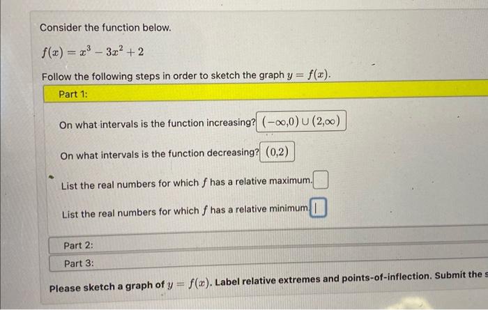 Solved Consider the function below. f(x)=x3−3x2+2 Follow the | Chegg.com