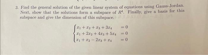 Solved 3. Find the general solution of the given linear | Chegg.com