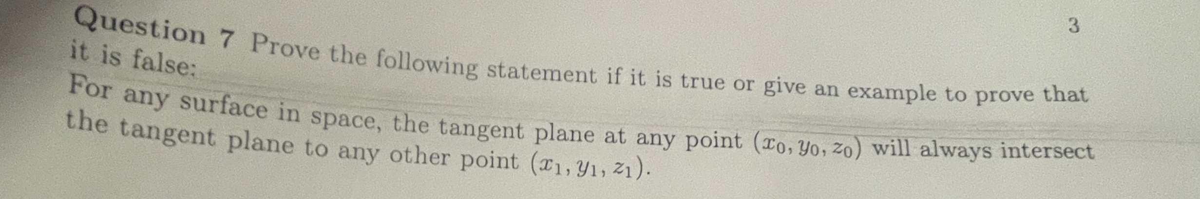 Solved Question 7 ﻿Prove the following statement if it is | Chegg.com