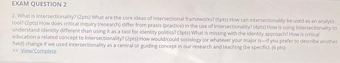 EXAM QUESTION 2 2. What is Intersectionality? (2pts) | Chegg.com