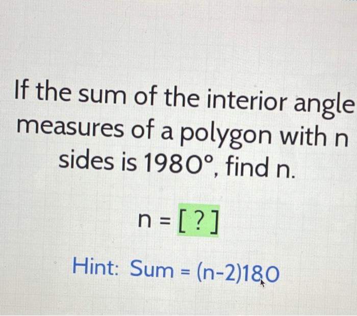 Solved If the sum of the interior angle measures of a | Chegg.com
