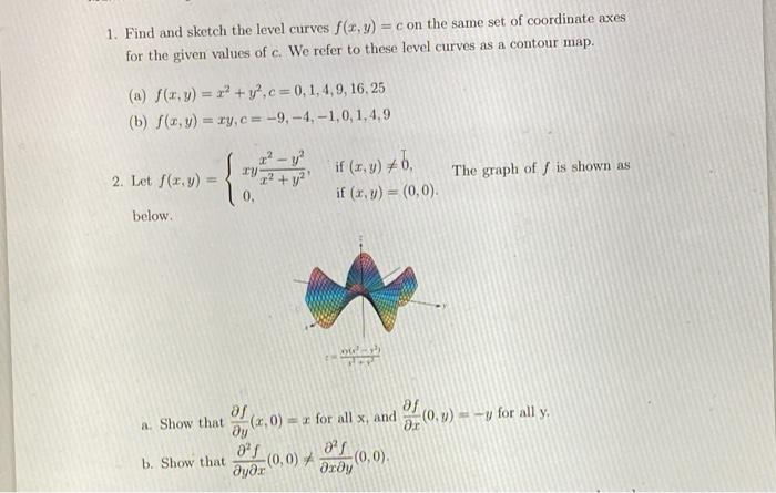 Solved 1. Find and sketch the level curves f(x,y) = c on the | Chegg.com