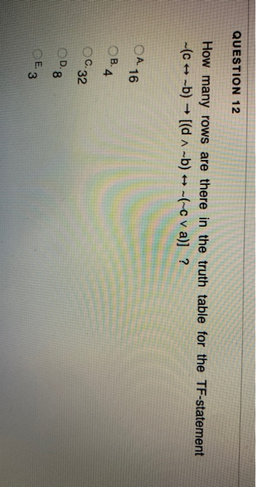 Solved QUESTION 12 How many rows are there in the truth | Chegg.com