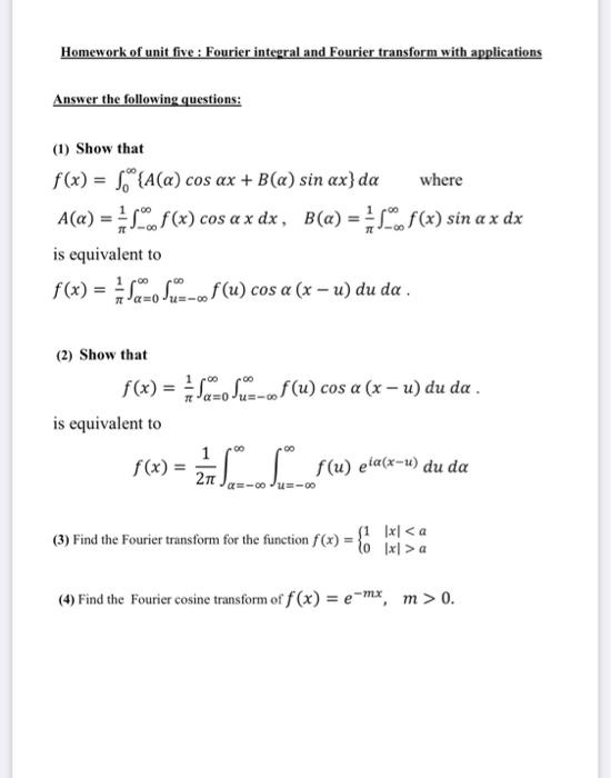 Solved Homework of unit five : Fourier integral and Fourier | Chegg.com