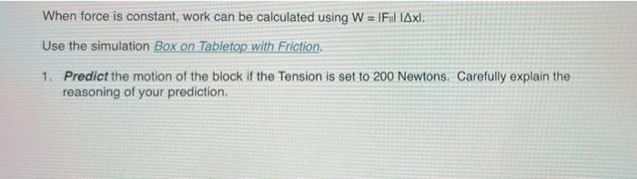 Solved When force is constant, work can be calculated using | Chegg.com