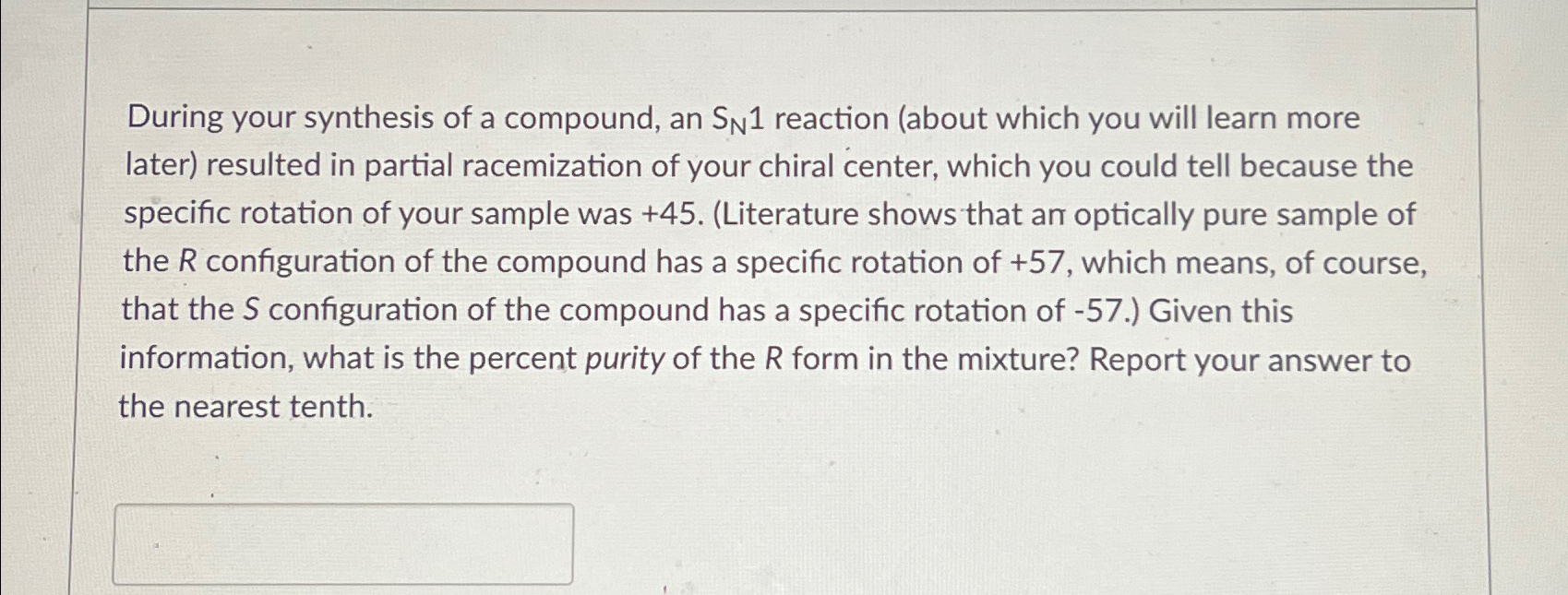 Solved During your synthesis of a compound, an SN1 ﻿reaction | Chegg.com