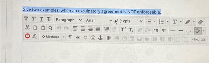 Solved V Give two examples when an exculpatory agreement is | Chegg.com