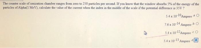 Solved The counter scale of ionization chamber ranges from | Chegg.com