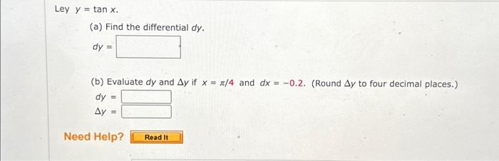 Solved ey y=tanx. (a) Find the differential dy. dy= (b) | Chegg.com