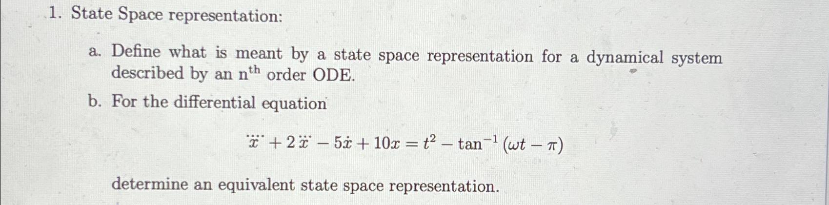 Solved State Space representation:a. ﻿Define what is meant | Chegg.com