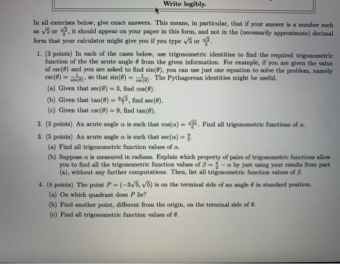 Solved Write legibly. In all exercises below, give exact | Chegg.com