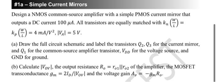 Solved #1a - Simple Current Mirrors Design a NMOS | Chegg.com