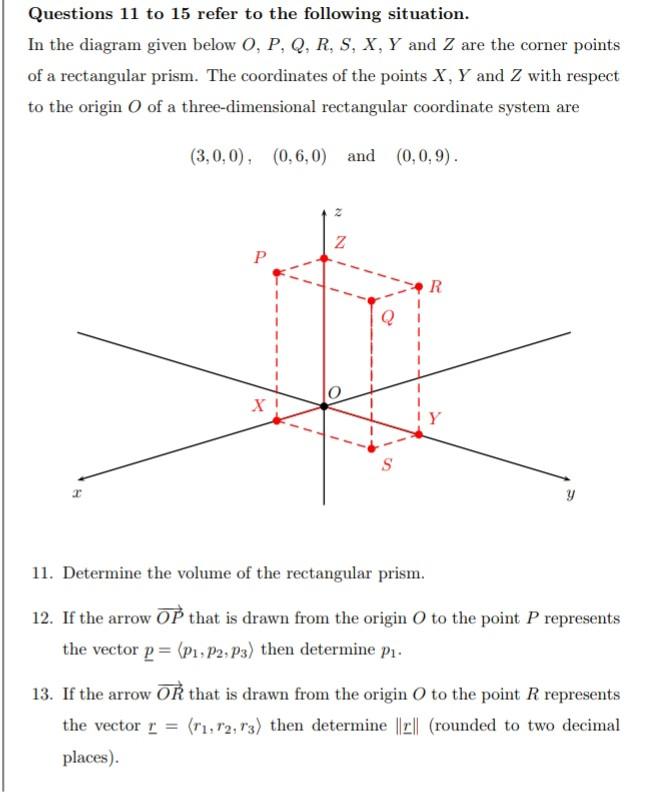Solved Questions 11 to 15 refer to the following situation. | Chegg.com