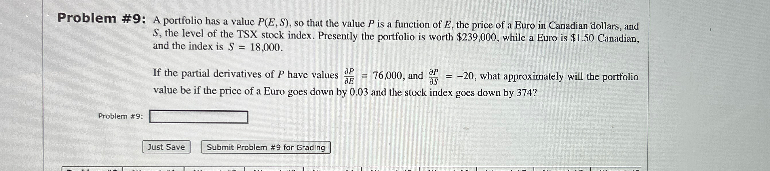 Solved Problem #9: A portfolio has a value P(E,S), ﻿so that | Chegg.com