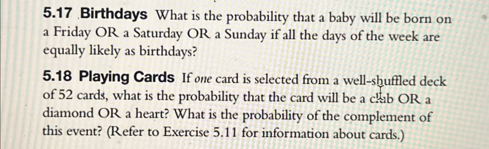 Solved 5.17 ﻿Birthdays What is the probability that a baby | Chegg.com