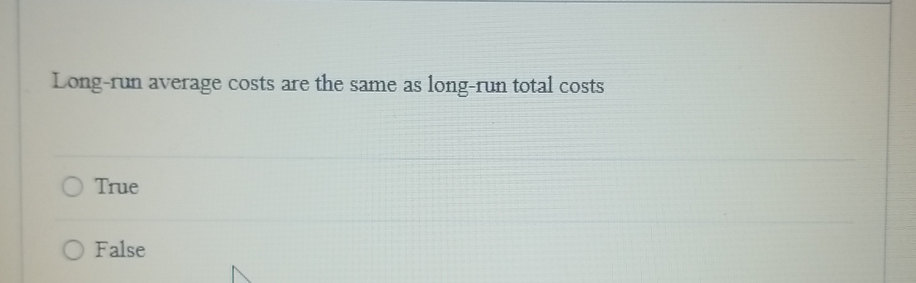 Solved Long-run average costs are the same as long-run total | Chegg.com