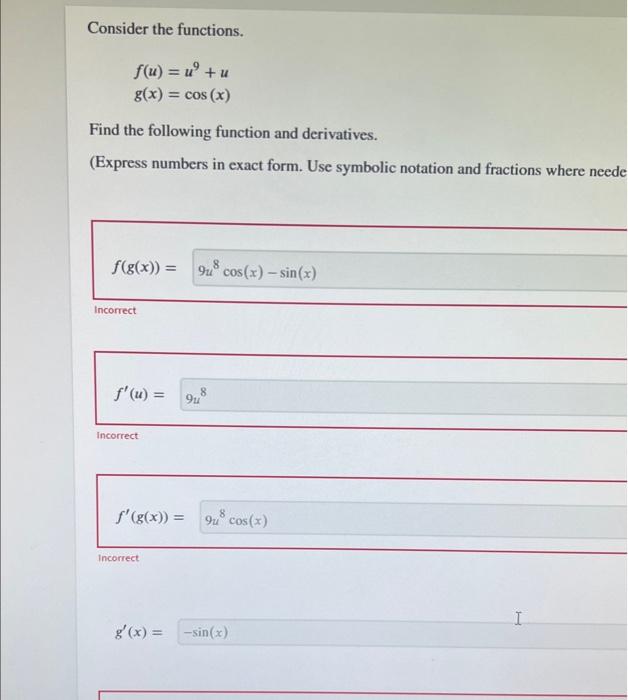 Solved Consider the functions. f(u)=u9+ug(x)=cos(x) Find the | Chegg.com